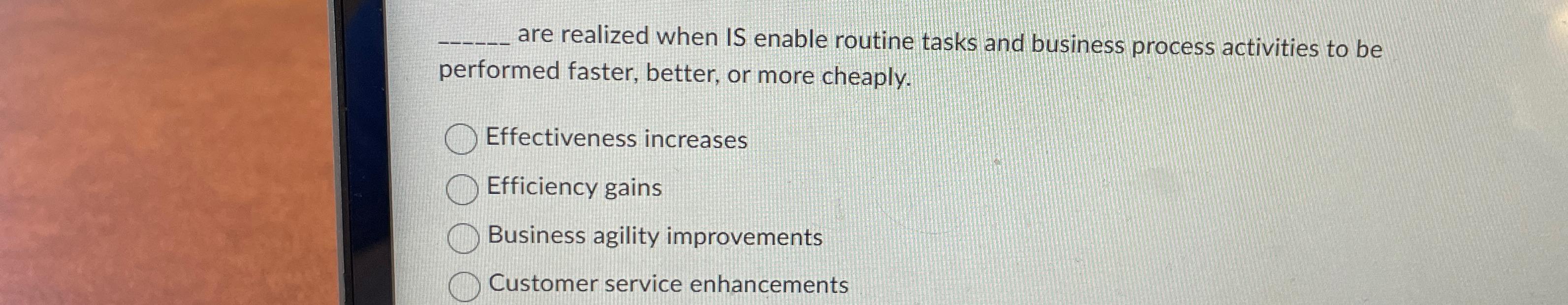 Solved are realized when IS enable routine tasks and | Chegg.com