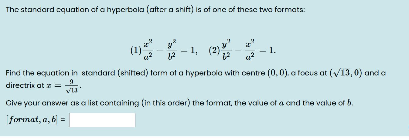 The standard equation of ﻿a hyperbola (after ﻿a | Chegg.com