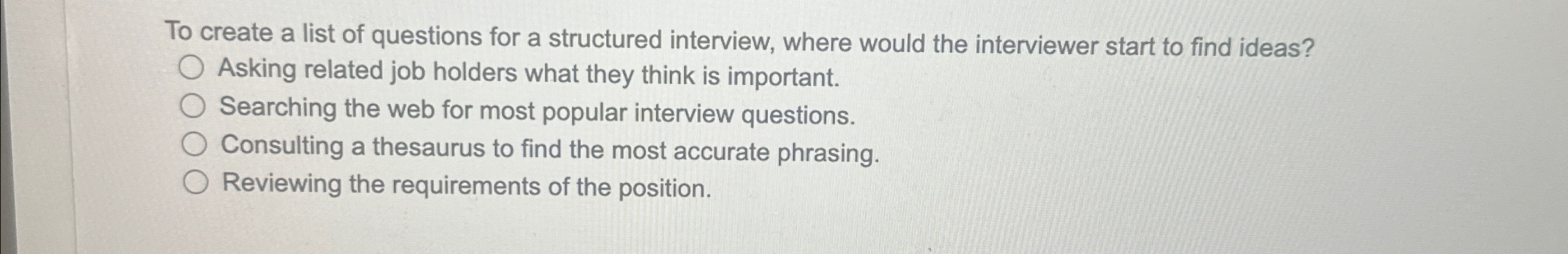Solved To create a list of questions for a structured | Chegg.com