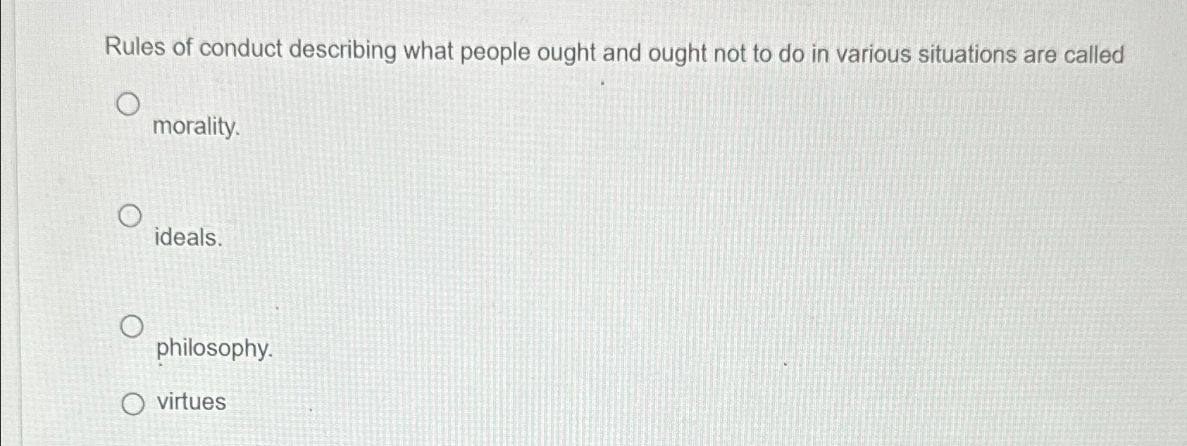 Solved Rules of conduct describing what people ought and | Chegg.com