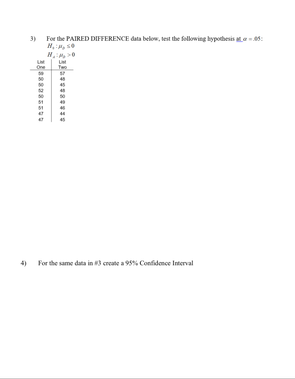 Solved For the PAIRED DIFFERENCE data below, test the | Chegg.com