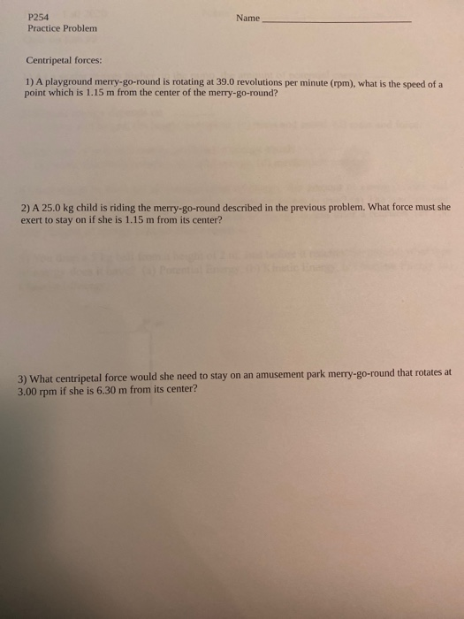 Solved Name P254 Practice Problem Centripetal forces: 1) A | Chegg.com