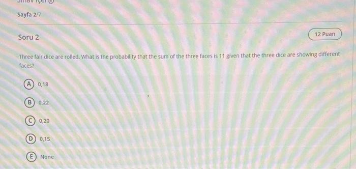 Solved Three fair dice are rolled. What is the probability | Chegg.com