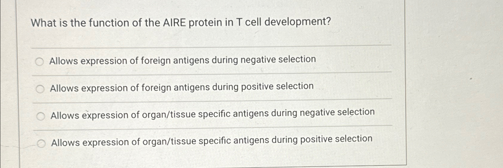 Solved What is the function of the AIRE protein in T cell | Chegg.com