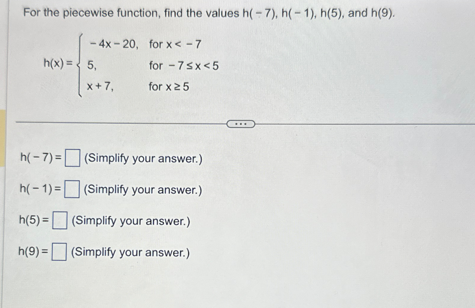Solved For the piecewise function, find the values | Chegg.com
