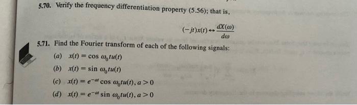 Solved 5.70. Verify the frequency differentiation property | Chegg.com