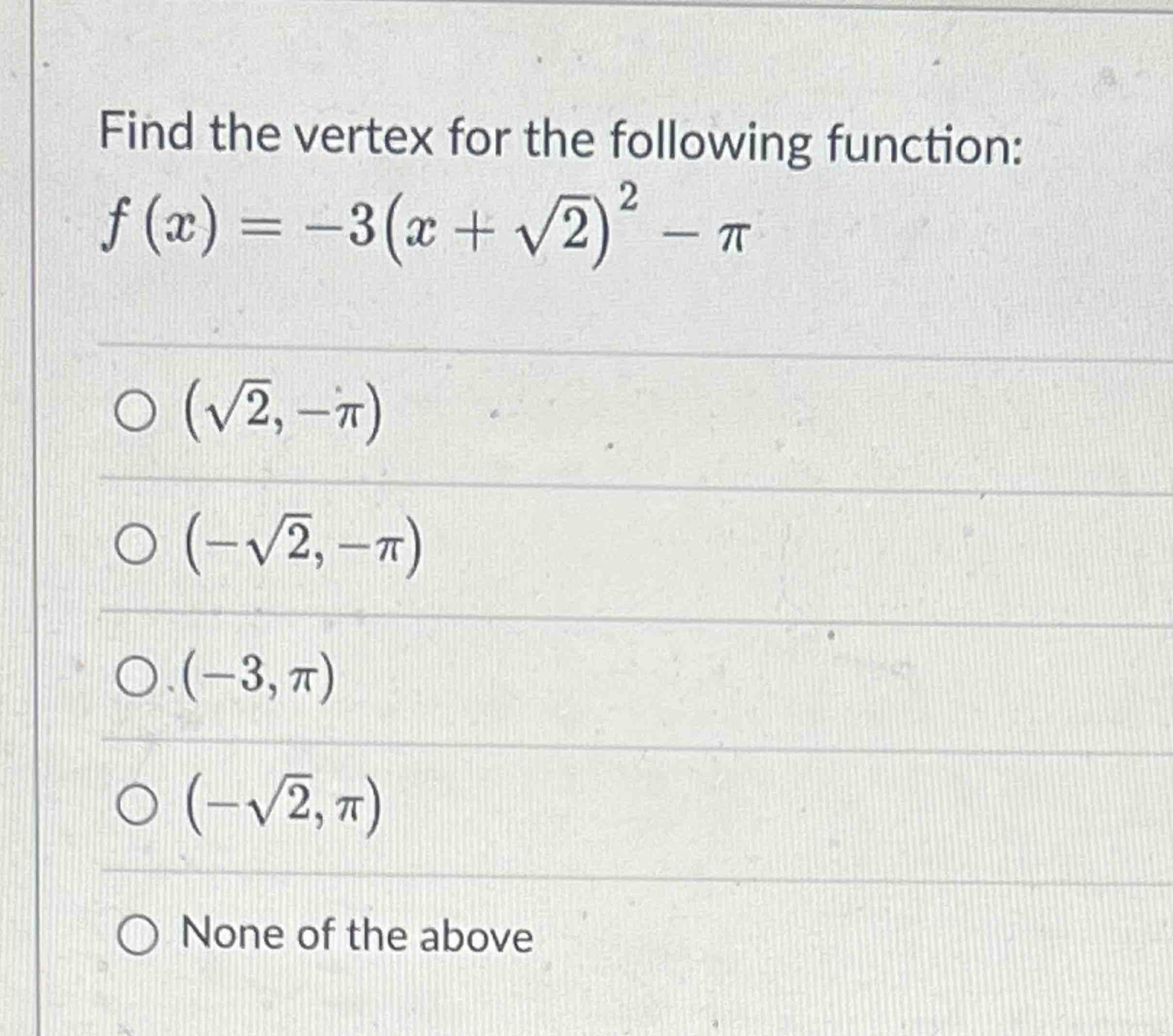 Solved Find the vertex for the following | Chegg.com