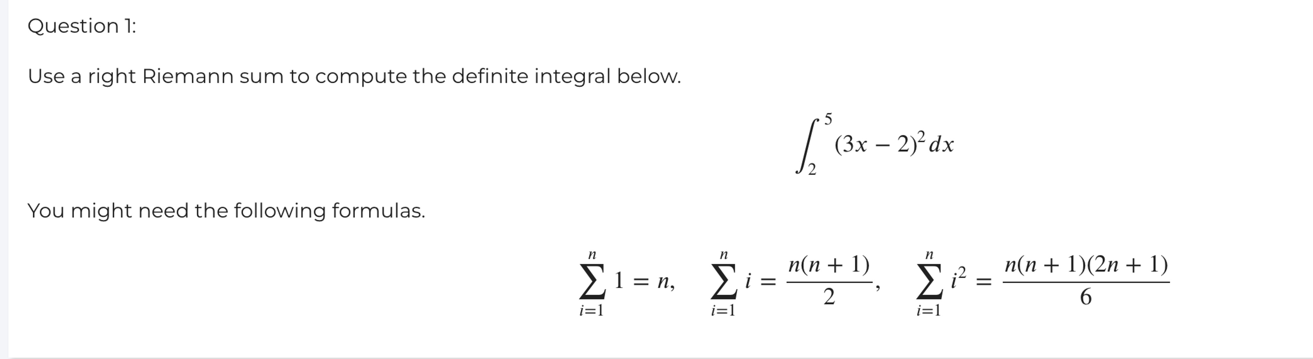 Solved Question 1:Use a right Riemann sum to compute the | Chegg.com