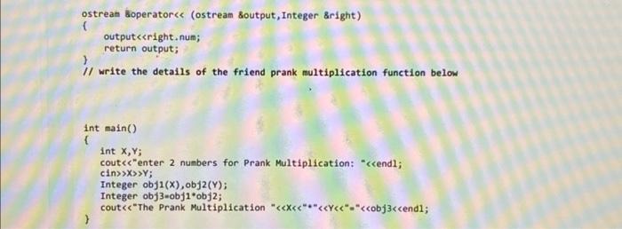 Solved Write a short code segment for the friend function | Chegg.com