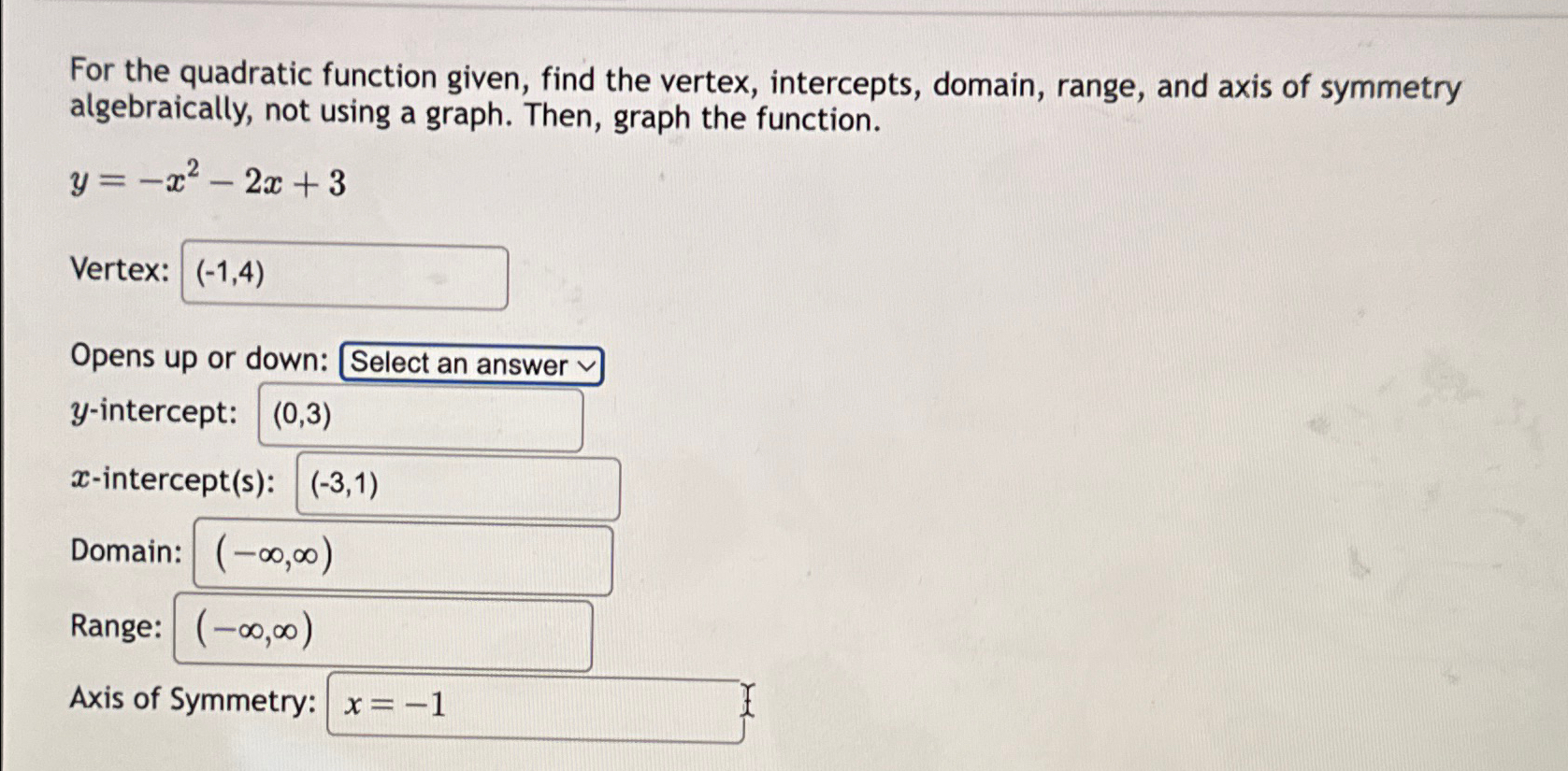 Solved For the quadratic function given, find the vertex, | Chegg.com