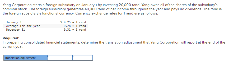 Solved Yang Corporation starts a foreign subsidiary on | Chegg.com