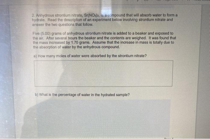 Solved 2. Anhydrous strontium nitrate, Sr(NO3)2, is a | Chegg.com