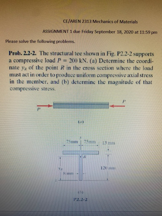 Solved CE/AREN 2313 Mechanics of Materials ASSIGNMENT 1 due | Chegg.com