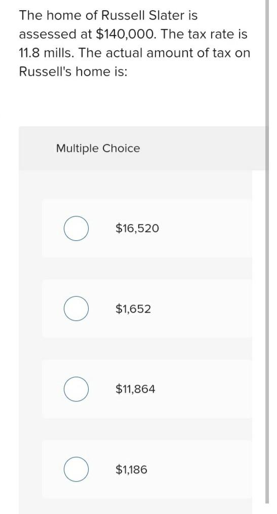 Solved The home of Russell Slater is assessed at $140,000. | Chegg.com
