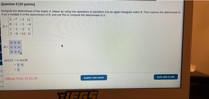 Solved Question 5 [10 points) Compute the determinant of the | Chegg.com