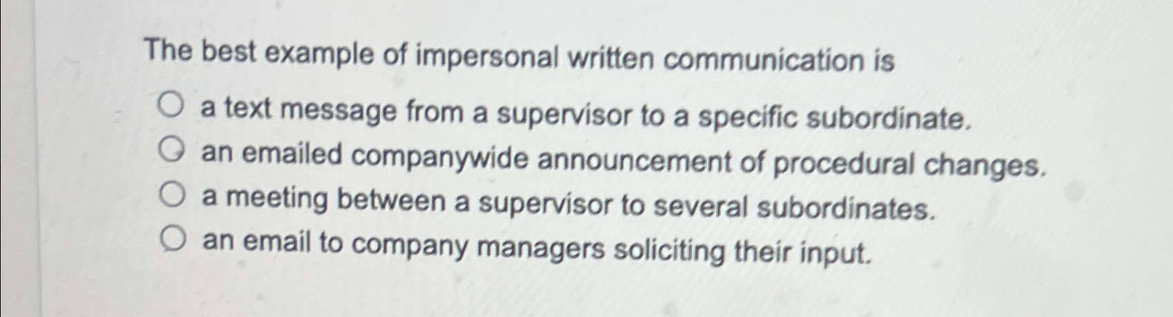 Solved The best example of impersonal written communication | Chegg.com