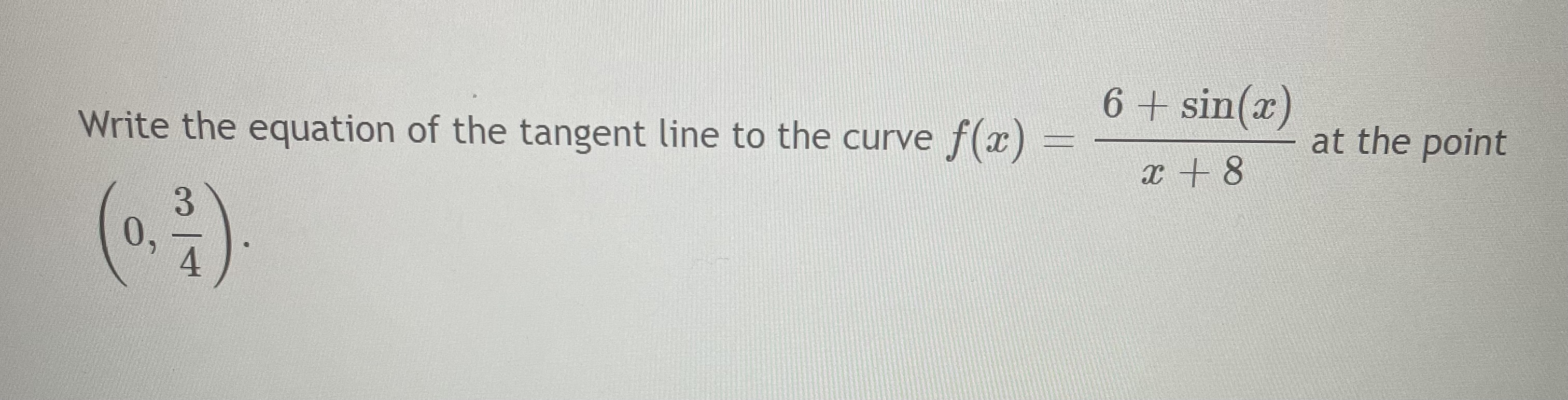 Solved Write the equation of the tangent line to the curve | Chegg.com
