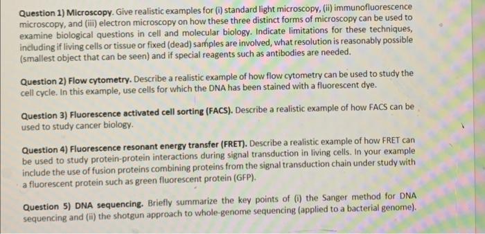Solved Question 1) Microscopy. Give realistic examples for | Chegg.com