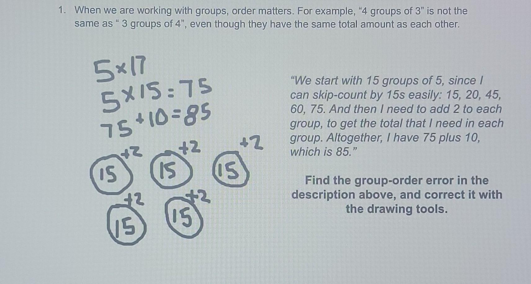 Solved 1. When we are working with groups, order matters. | Chegg.com
