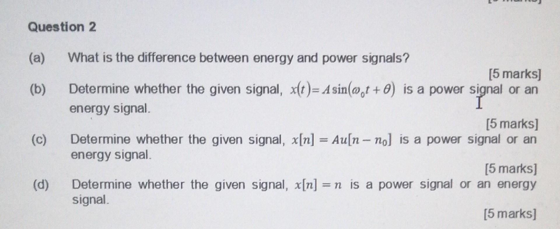 Solved Question 2 (a) (b) (c) What is the difference between | Chegg.com