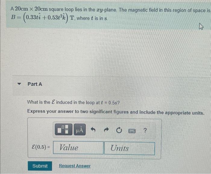 Solved A 20 cm×20 cm square loop lies in the xy-plane. The | Chegg.com