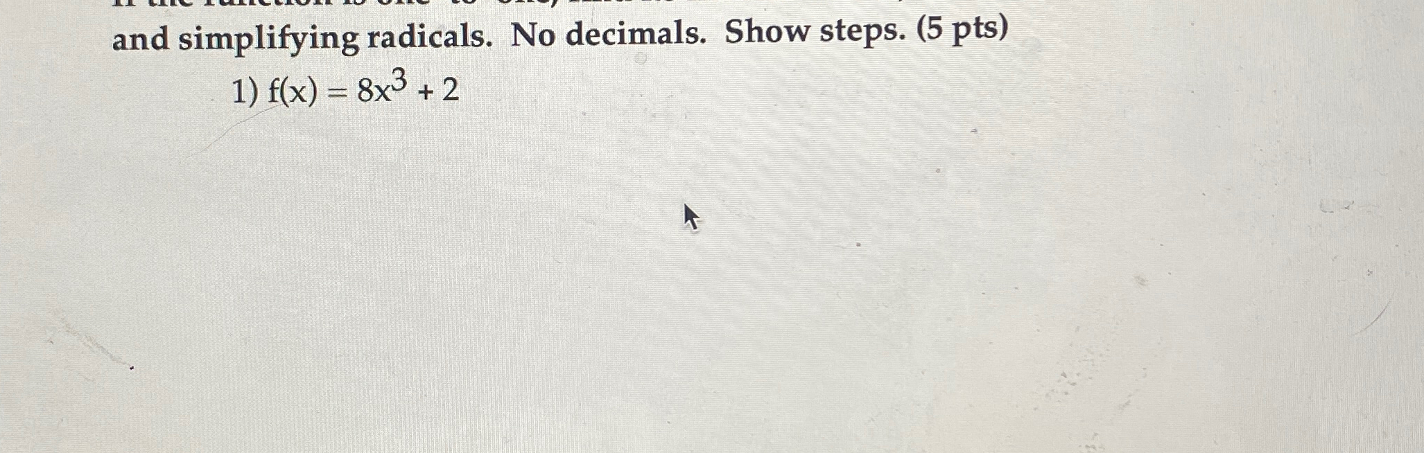 Solved and simplifying radicals. No decimals. Show steps. (5 | Chegg.com
