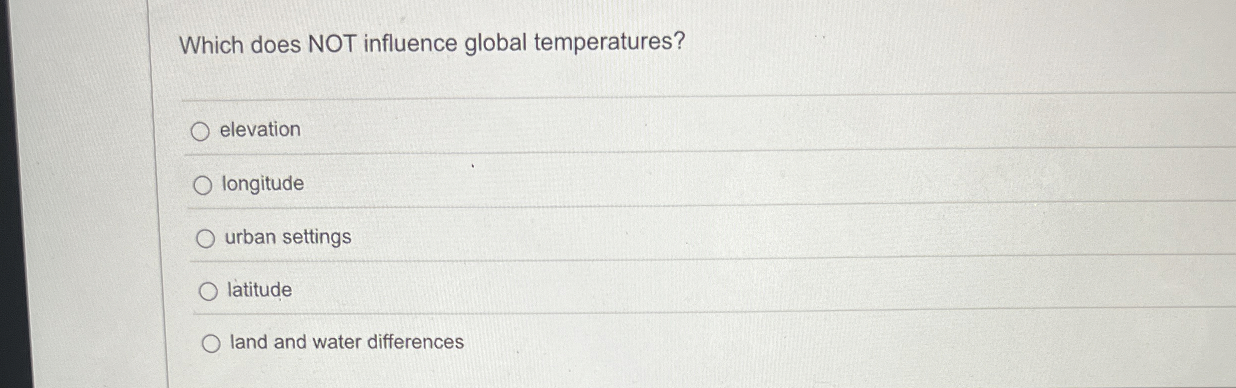 Solved Which does NOT influence global | Chegg.com
