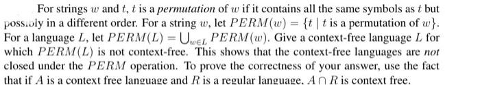 Solved For strings w and t,t is a permutation of w if it | Chegg.com