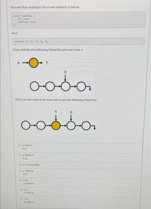 Solved Assume that nodeType struct was defined as below. | Chegg.com