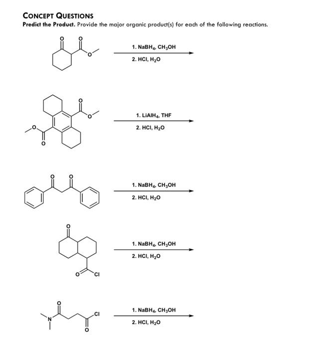 Solved CONCEPT QUestions Predict the Product. Provide the | Chegg.com