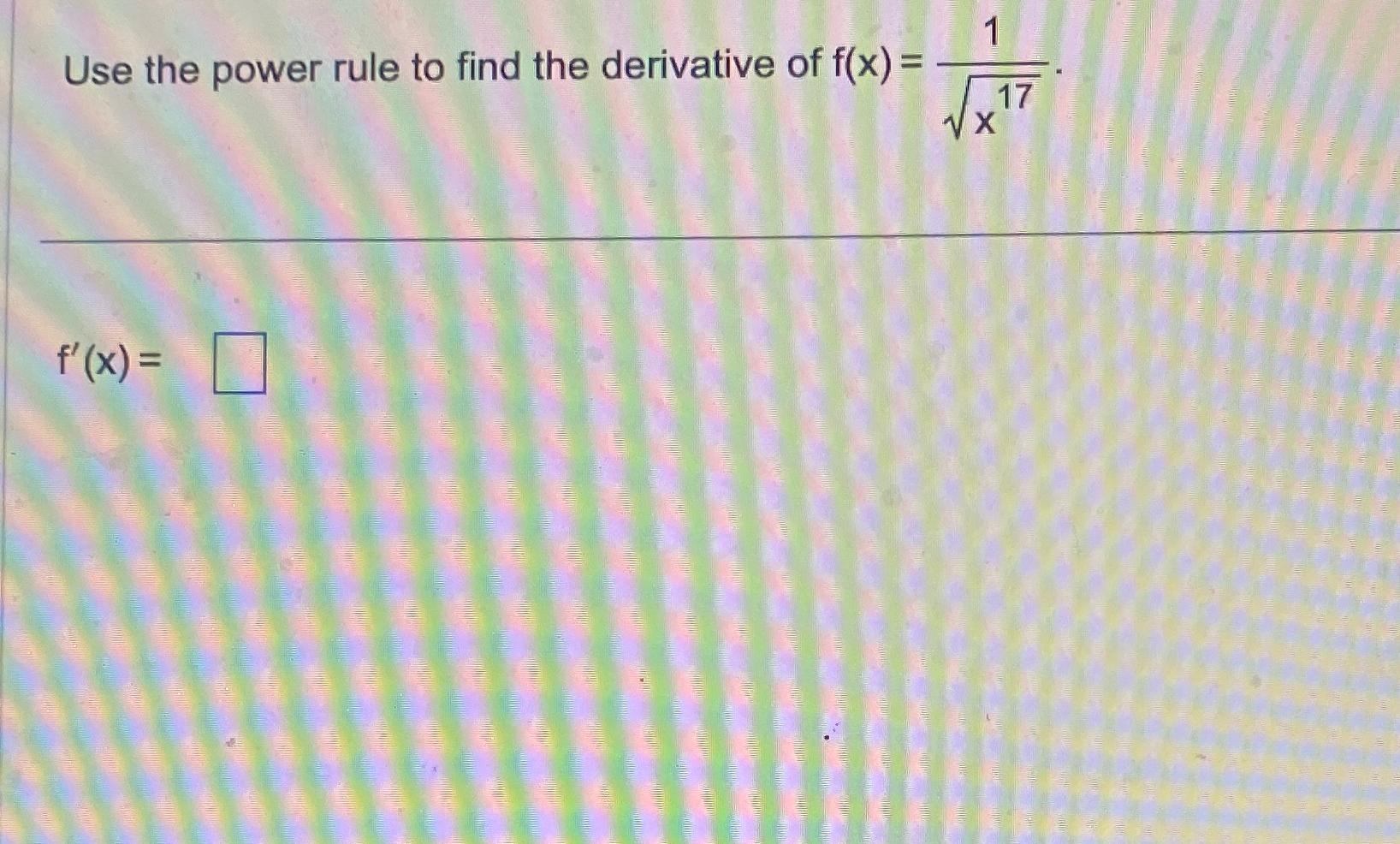Solved Use the power rule to find the derivative of | Chegg.com