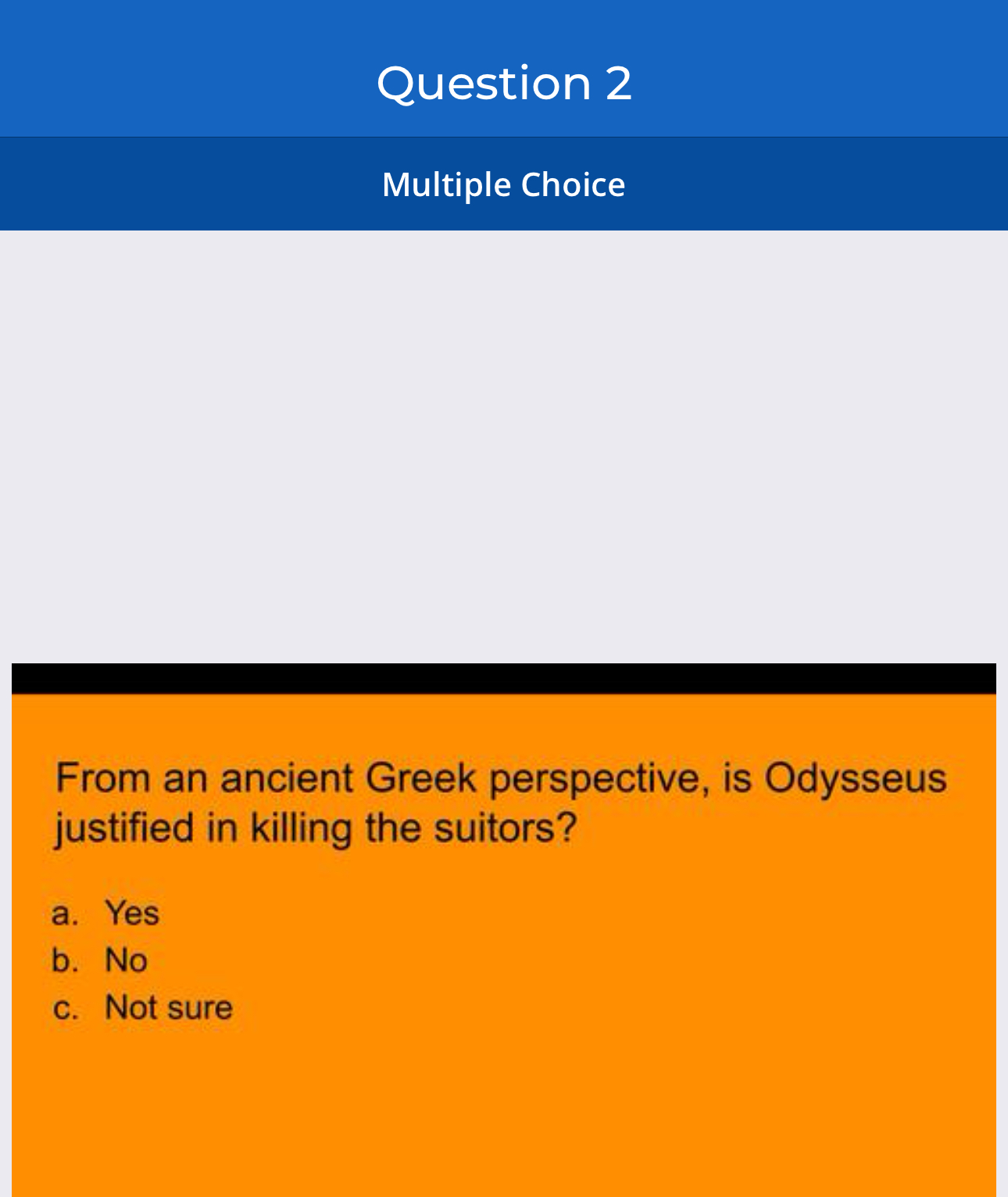 Solved Question 2Multiple ChoiceFrom an ancient Greek | Chegg.com