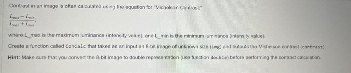 Solved Contrast in an image is often calculated using the | Chegg.com