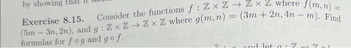 Solved Exercise 8.15. Consider the functions f:Z×Z→Z×Z where | Chegg.com