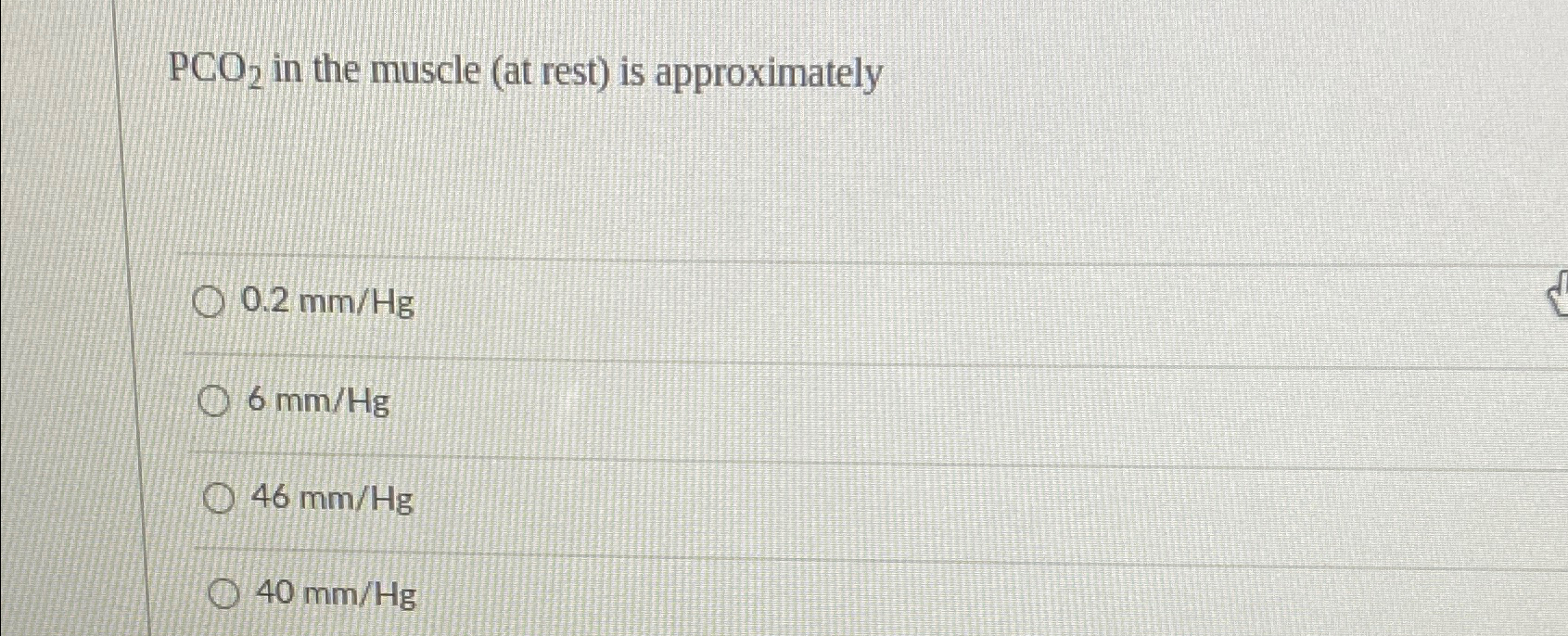 Solved PCO2 ﻿in the muscle (at rest) ﻿is | Chegg.com