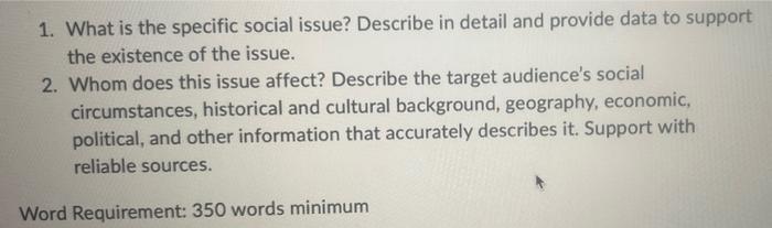 1. What is the specific social issue? Describe in | Chegg.com
