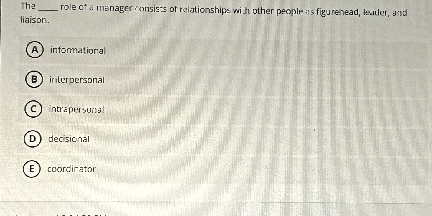 Solved The q, ﻿role of a manager consists of relationships | Chegg.com