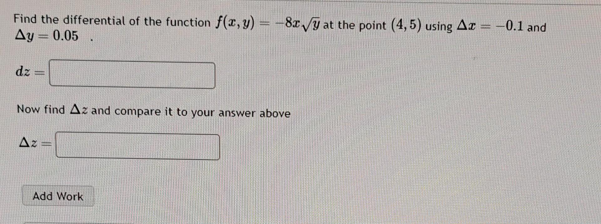 Solved Find the differential of the function f(x,y)=−8xy at | Chegg.com