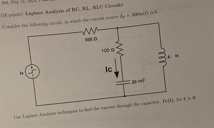 Solved (16 points) Laplace Analysis of RC, RL, RLC Circuits | Chegg.com