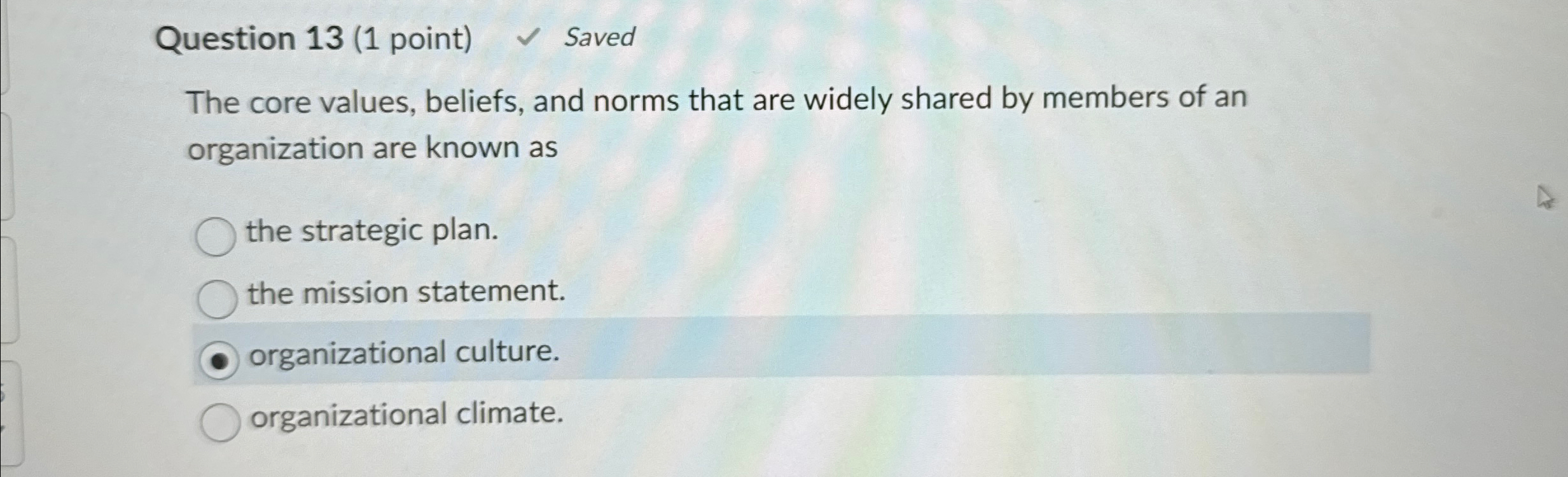 Solved Question 13 (1 point) SavedThe core values, | Chegg.com Solved Question 13 (1 point) SavedThe core values, | Chegg.com