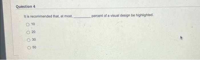 Solved It is recommended that, at most. percent of a visual | Chegg.com
