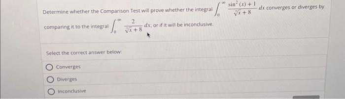 Solved So Determine whether the Comparison Test will prove | Chegg.com