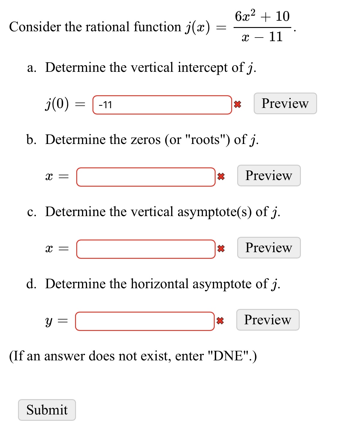 Solved Consider the rational function j(x)=6x2+10x-11.a. | Chegg.com