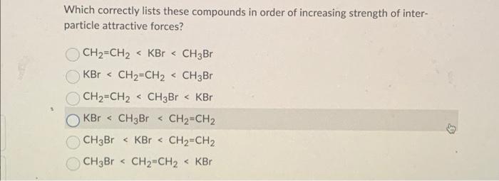 Solved Which correctly lists these compounds in order of | Chegg.com