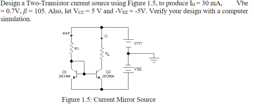 Design a Two-Transistor current source using Figure | Chegg.com