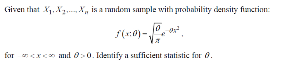 Solved Given that x1,x2,dots,xn is ﻿a random sample with | Chegg.com