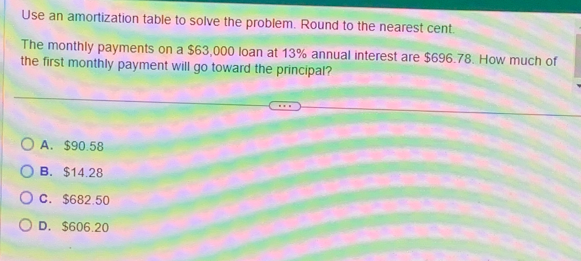 Solved Use an amortization table to solve the problem. Round | Chegg.com