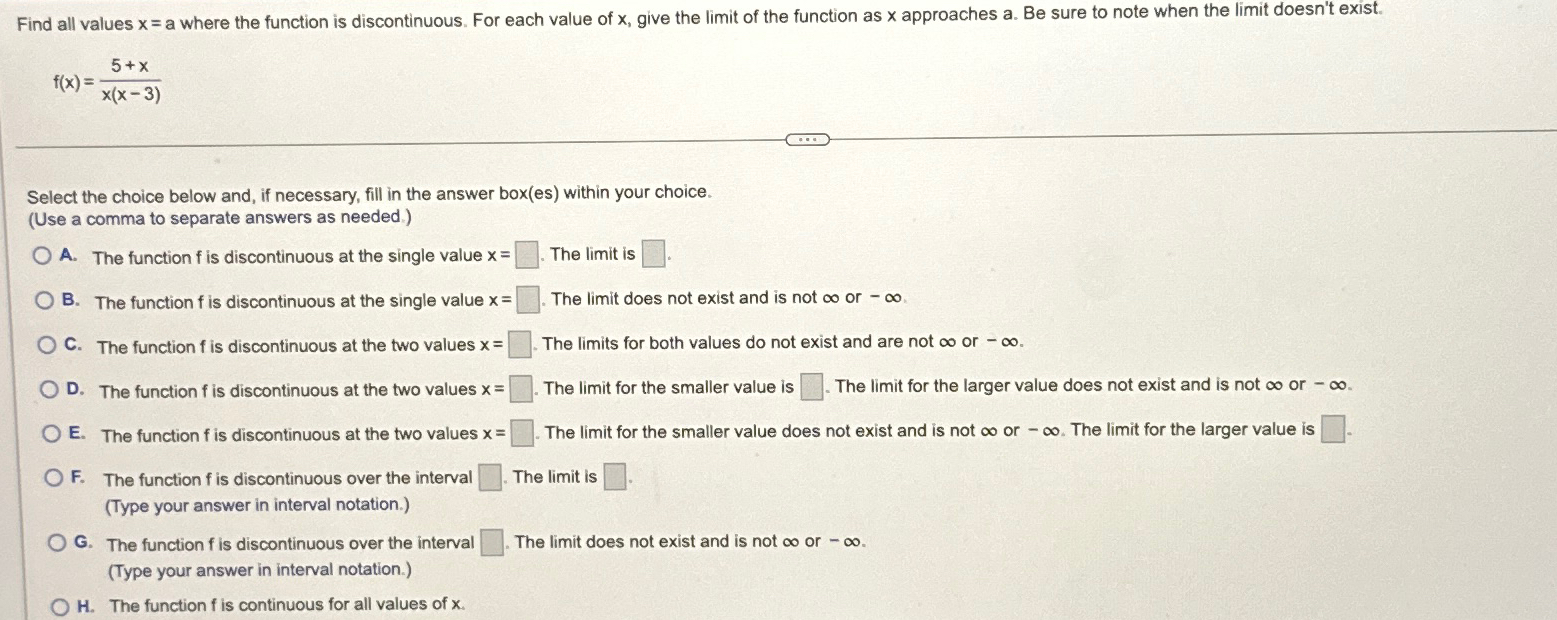 Solved Find all values x=a where the function is | Chegg.com