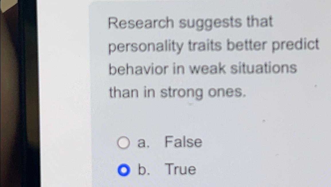 Solved Research suggests that personality traits better | Chegg.com