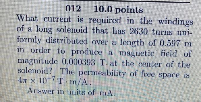Solved 01210.0 points What current is required in the | Chegg.com
